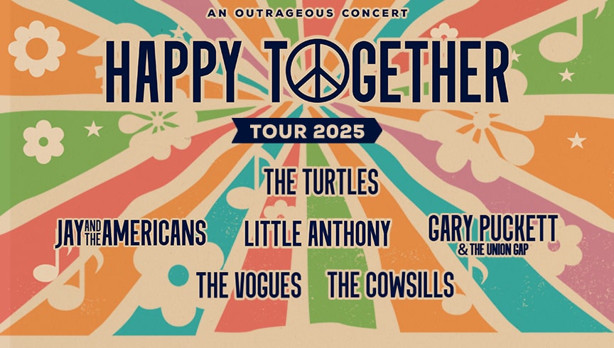 Happy Together 2025 Tour | The Smith Center Las Vegas